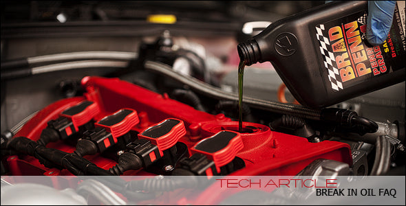 Break In Oil FAQ – Integrated Engineering